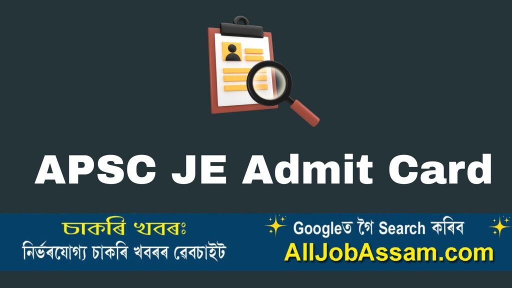 APSC JE Admit Card 2026: Download Junior Engineer (Civil) Hall Ticket ...