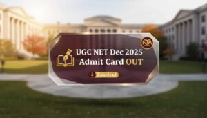 UGC NET December Admit Card 2025 Out: Download Hall Ticket & Check Exam ...