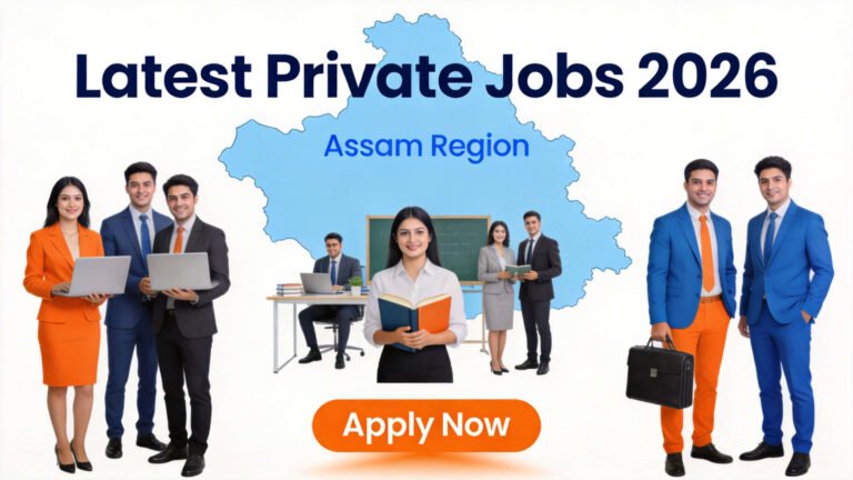 Latest Private Jobs in Assam 2026: 30+ Vacancies in IIFL, Education ...