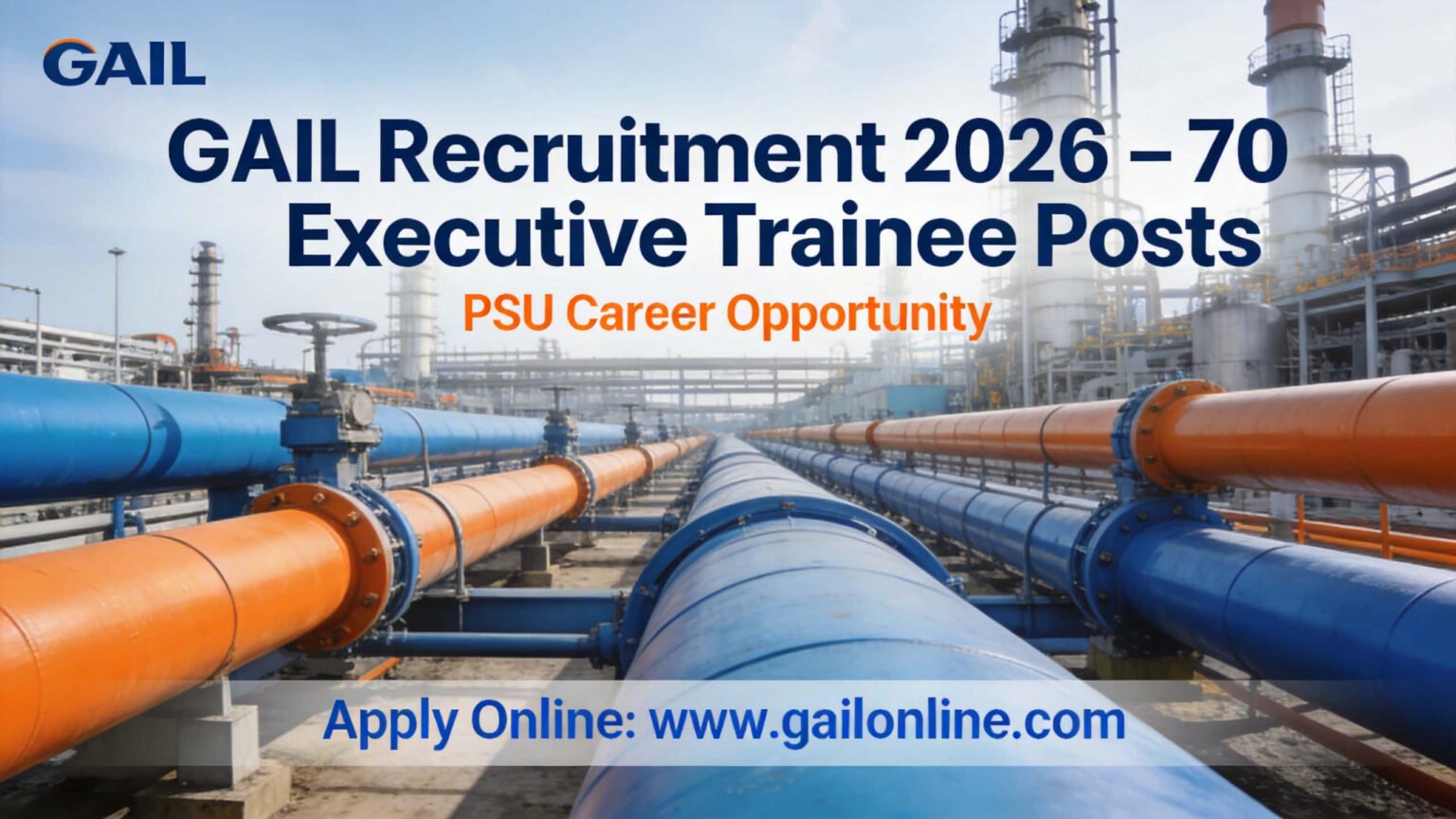 GAIL Recruitment 2026: Apply Online for 70 Executive Trainee Posts via ...
